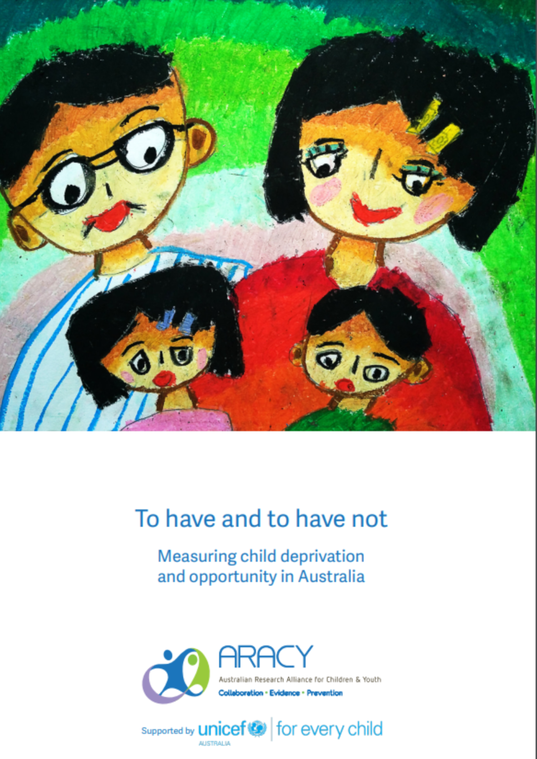 To have and to have not: Measuring child deprivation and opportunity in ...
