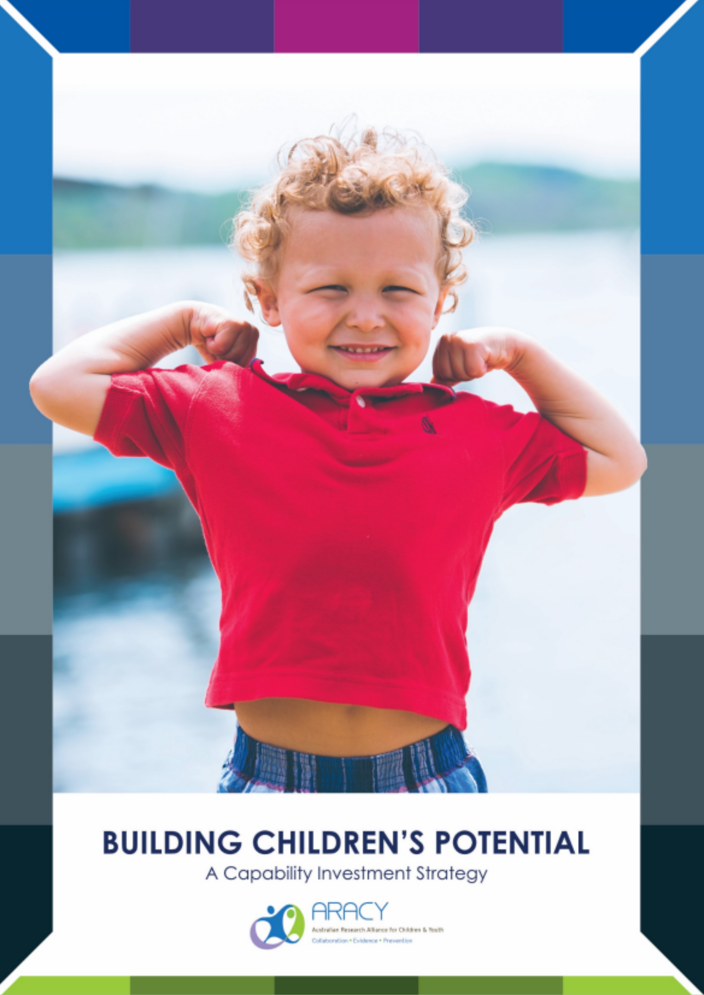 Building children's potential - A capability investment strategy - Aracy