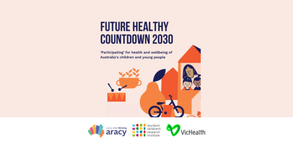 Future Healthy Countdown 2030 Media Release - ARACY