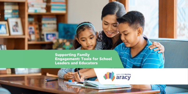 Family Engagement Tools for School Leaders